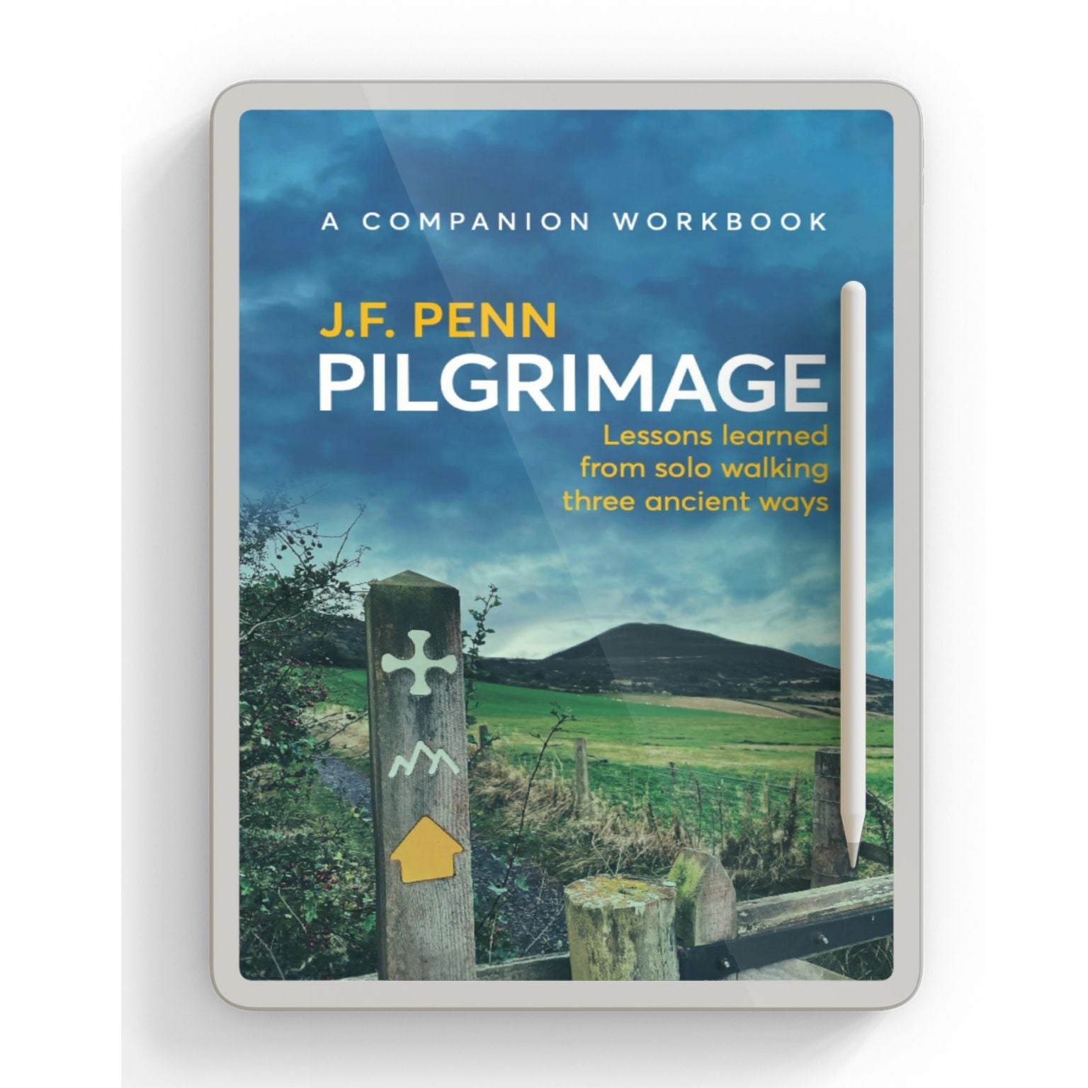 Pilgrimage PDF Workbook by J.F. Penn | Solo Walking Companion – JFPennBooks